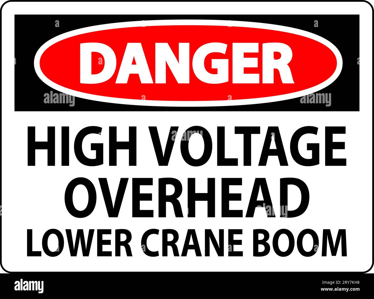 Danger Sign High Voltage Overhead, Lower Crane Boom Stock Vector Image ...
