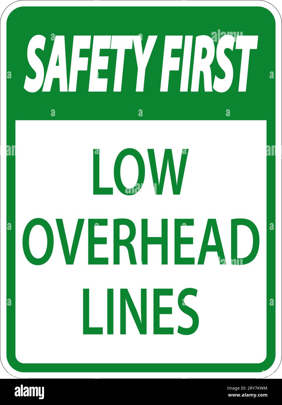 Safety First Sign Low Overhead Lines Stock Vector Image & Art - Alamy