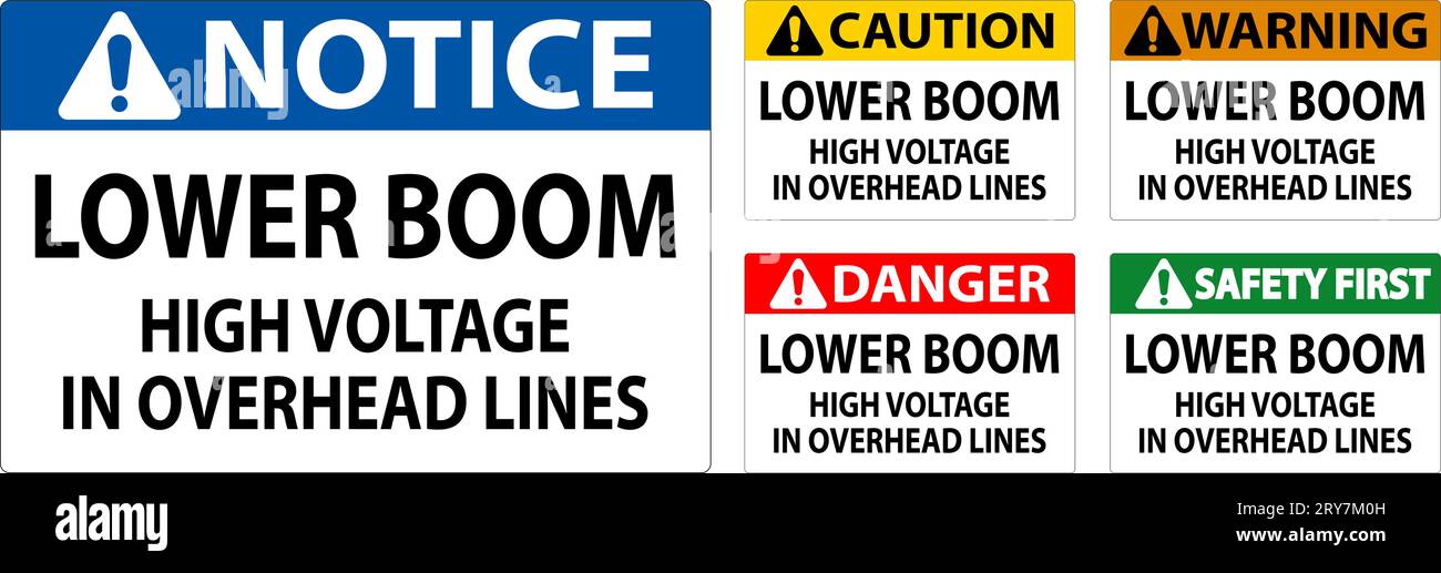 Electrical Safety Sign Warning - Lower Boom High Voltage In Overhead ...