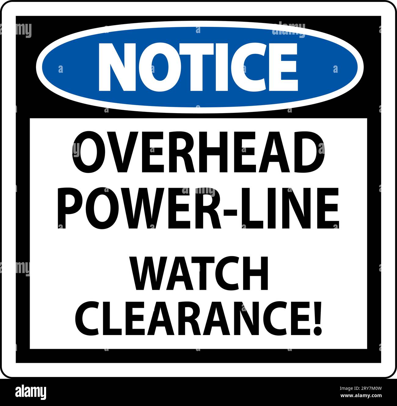 Notice Sign Overhead Power Line Watch Clearance Stock Vector Image ...