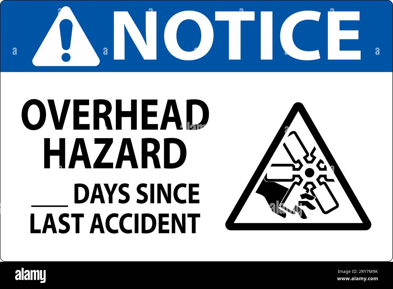 Notice Sign Overhead Hazard Days Since Last Accident Stock Vector Image ... Notice Sign Overhead Hazard Days Since Last Accident Stock Vector Image ...