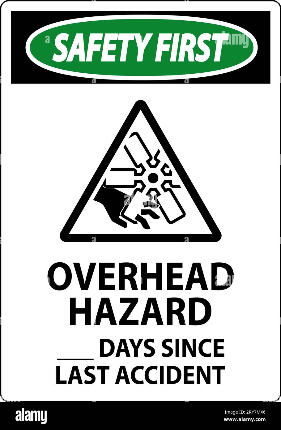 Safety First Sign Overhead Hazard Days Since Last Accident Stock Vector ...