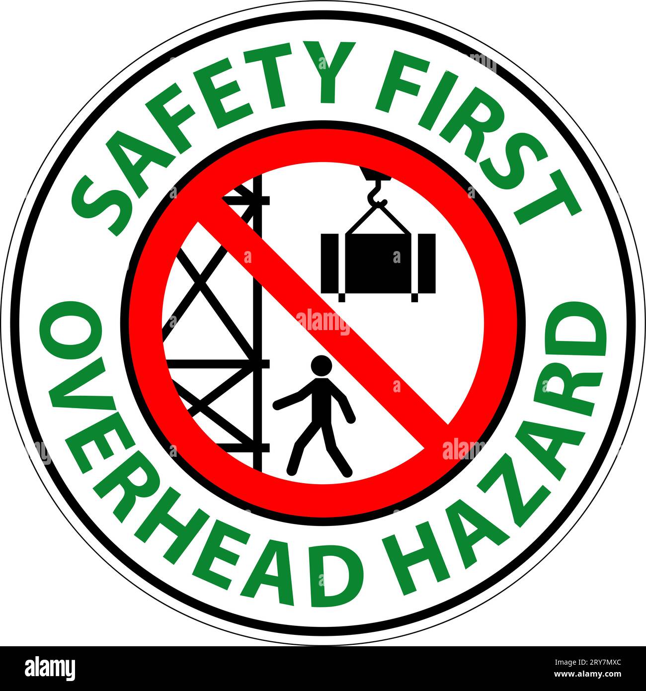 Safety First Sign Overhead Hazard Stock Vector Image & Art - Alamy