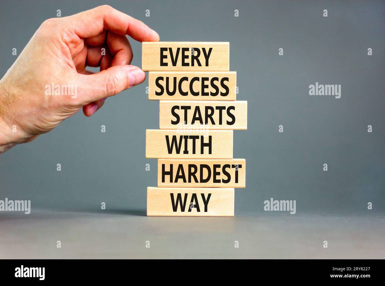 Success symbol. Concept words Every success starts with hardest way on ...