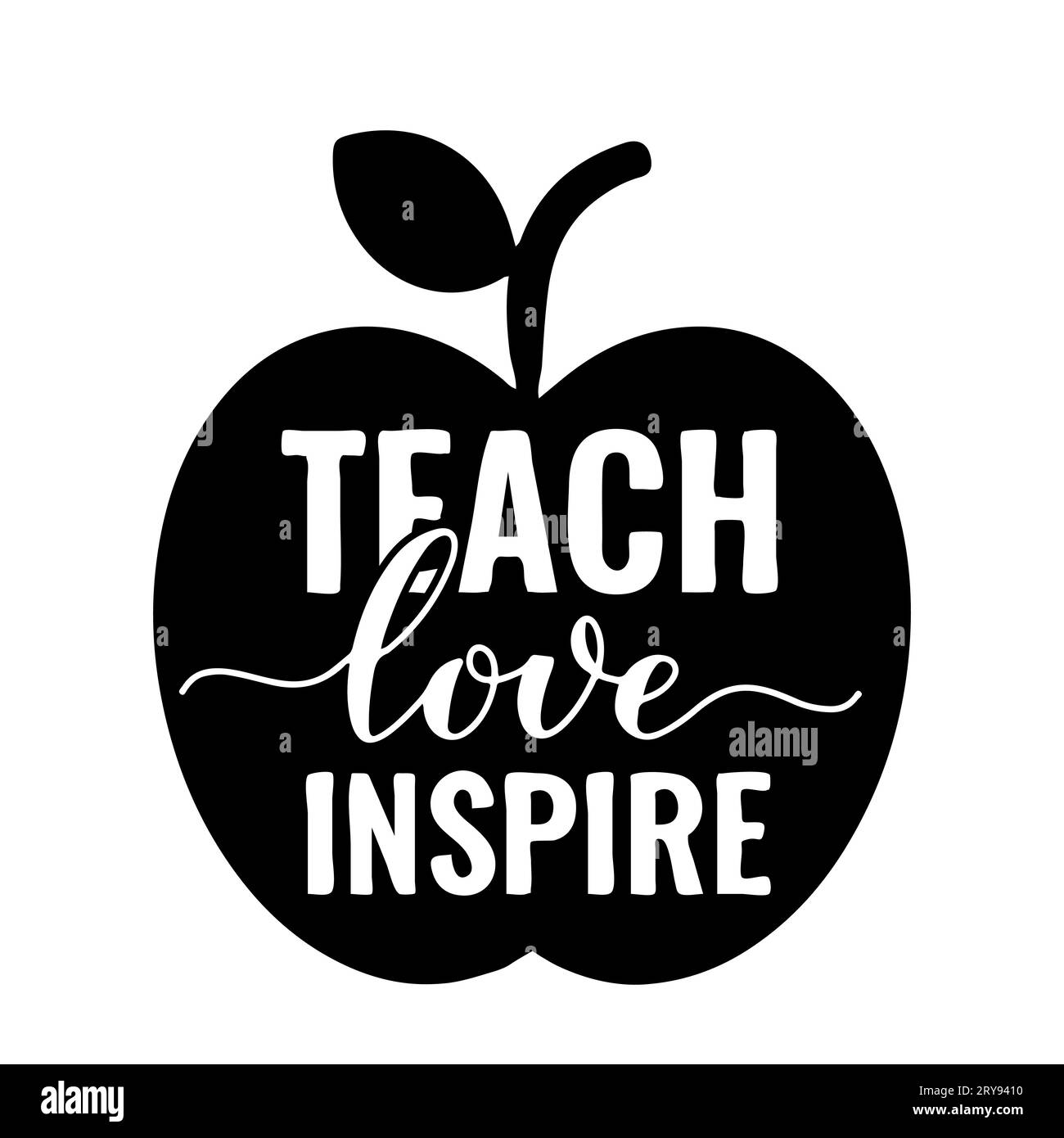 Teach love inspire hand lettering. Teachers Day quote. Vector template ...