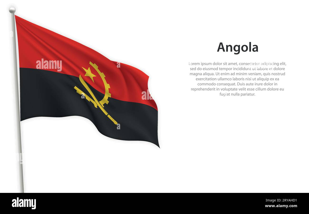 Waving flag of Angola on white background. Template for independence ...