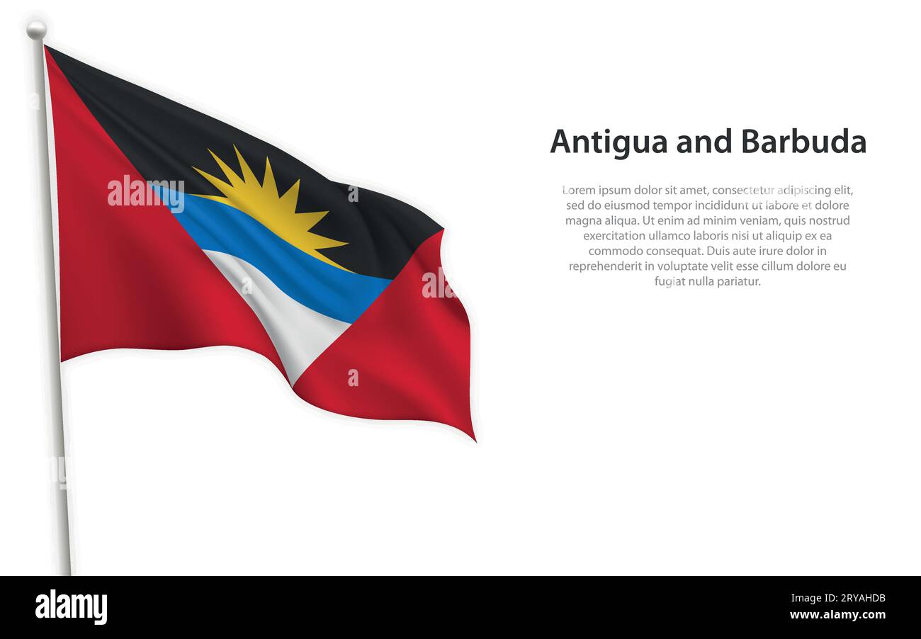 Waving flag of Antigua and Barbuda on white background. Template for ...