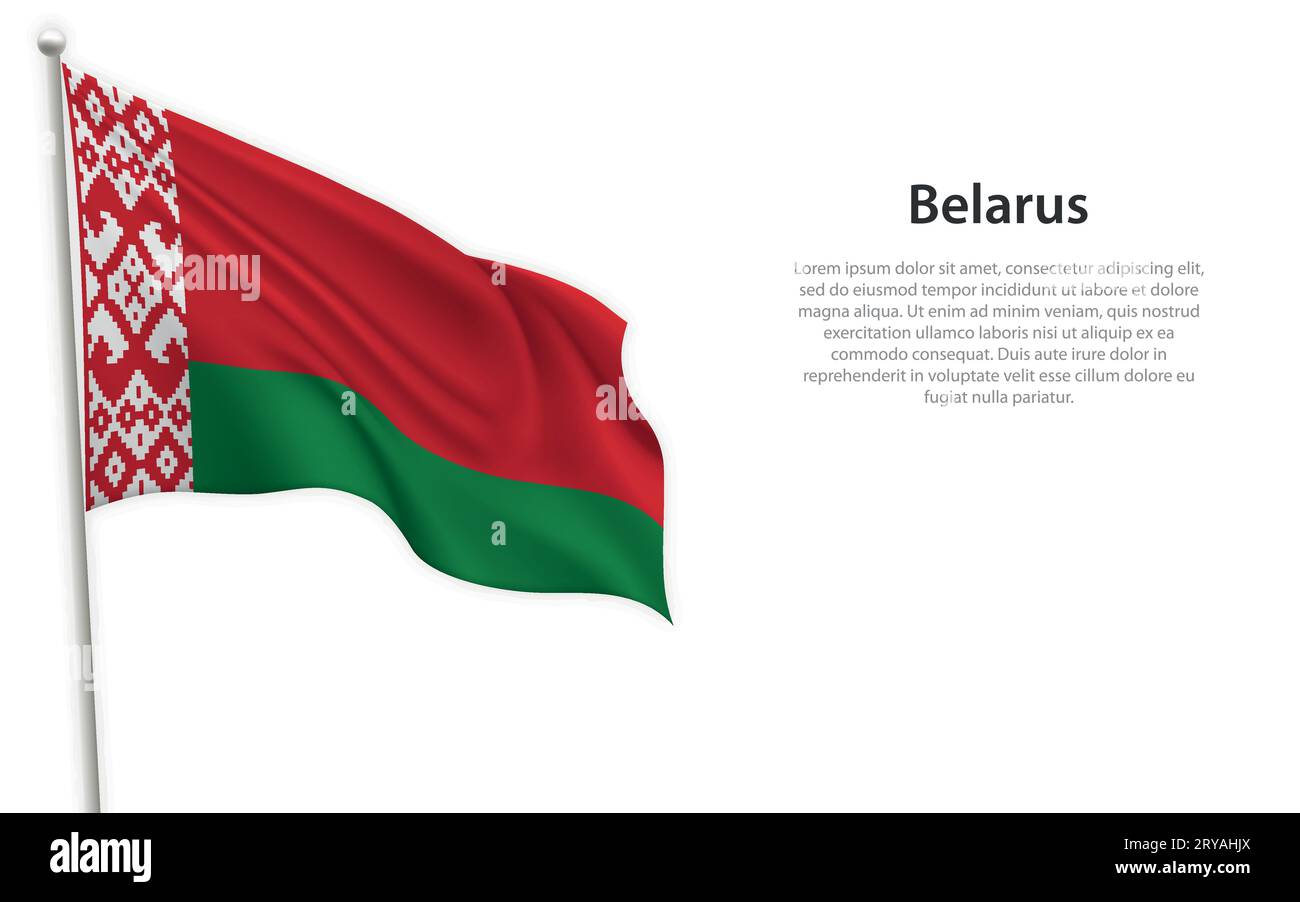 Waving flag of Belarus on white background. Template for independence ...