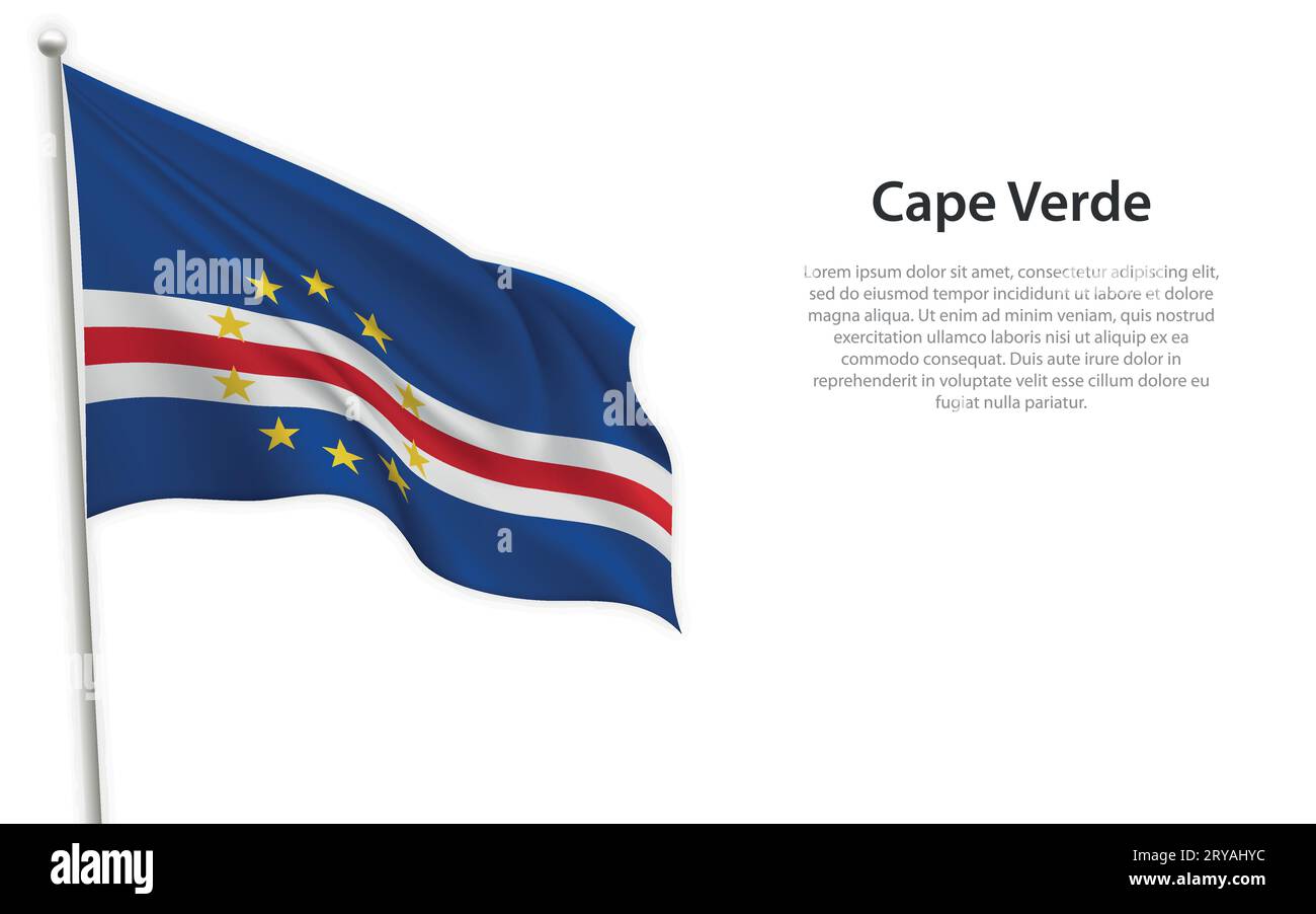 Waving flag of Cape Verde on white background. Template for ...