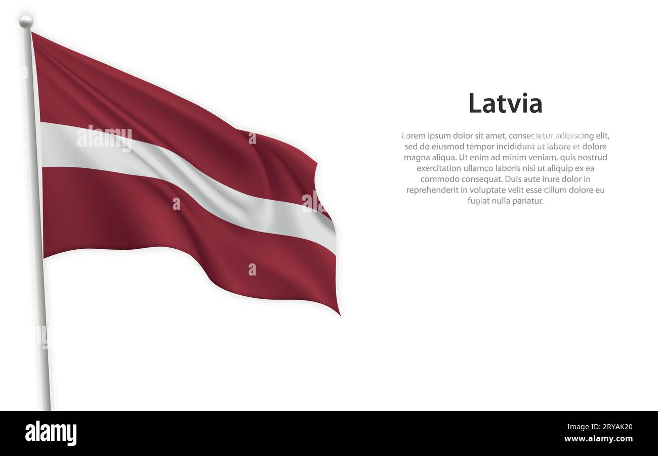 Waving flag of Latvia on white background. Template for independence day poster design Stock ...