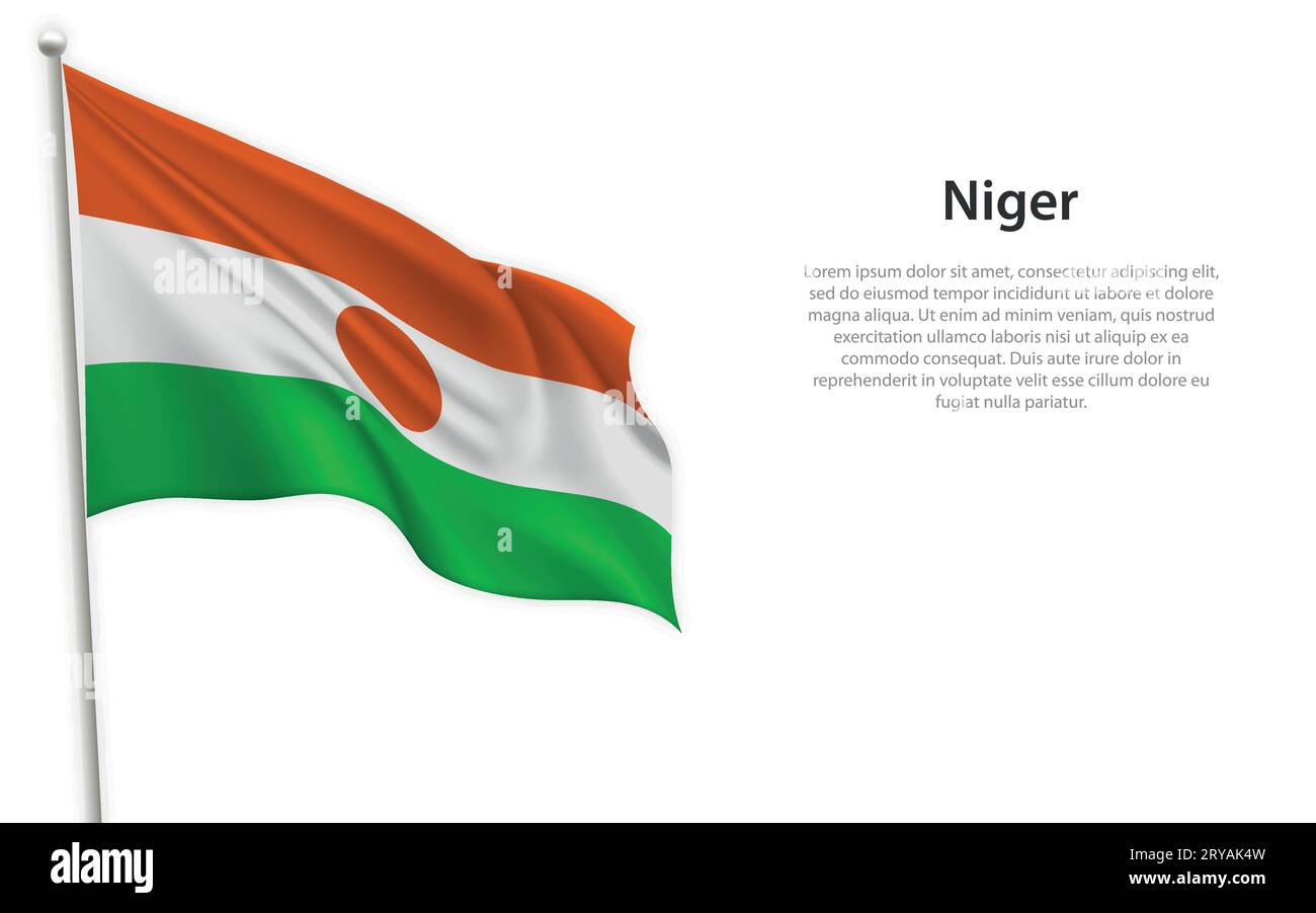 Waving flag of Niger on white background. Template for independence day poster design Stock ...