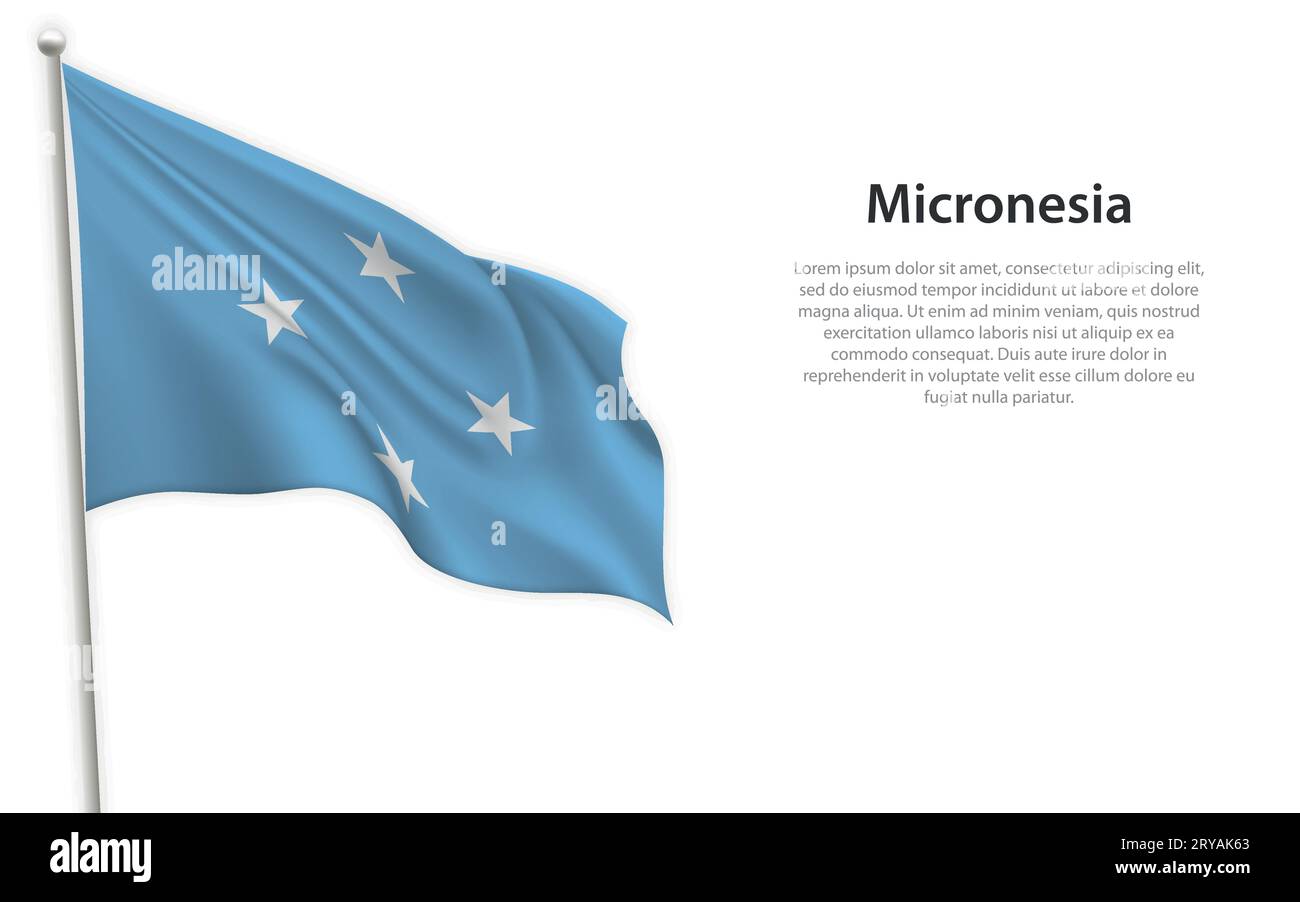 Waving flag of Micronesia on white background. Template for ...