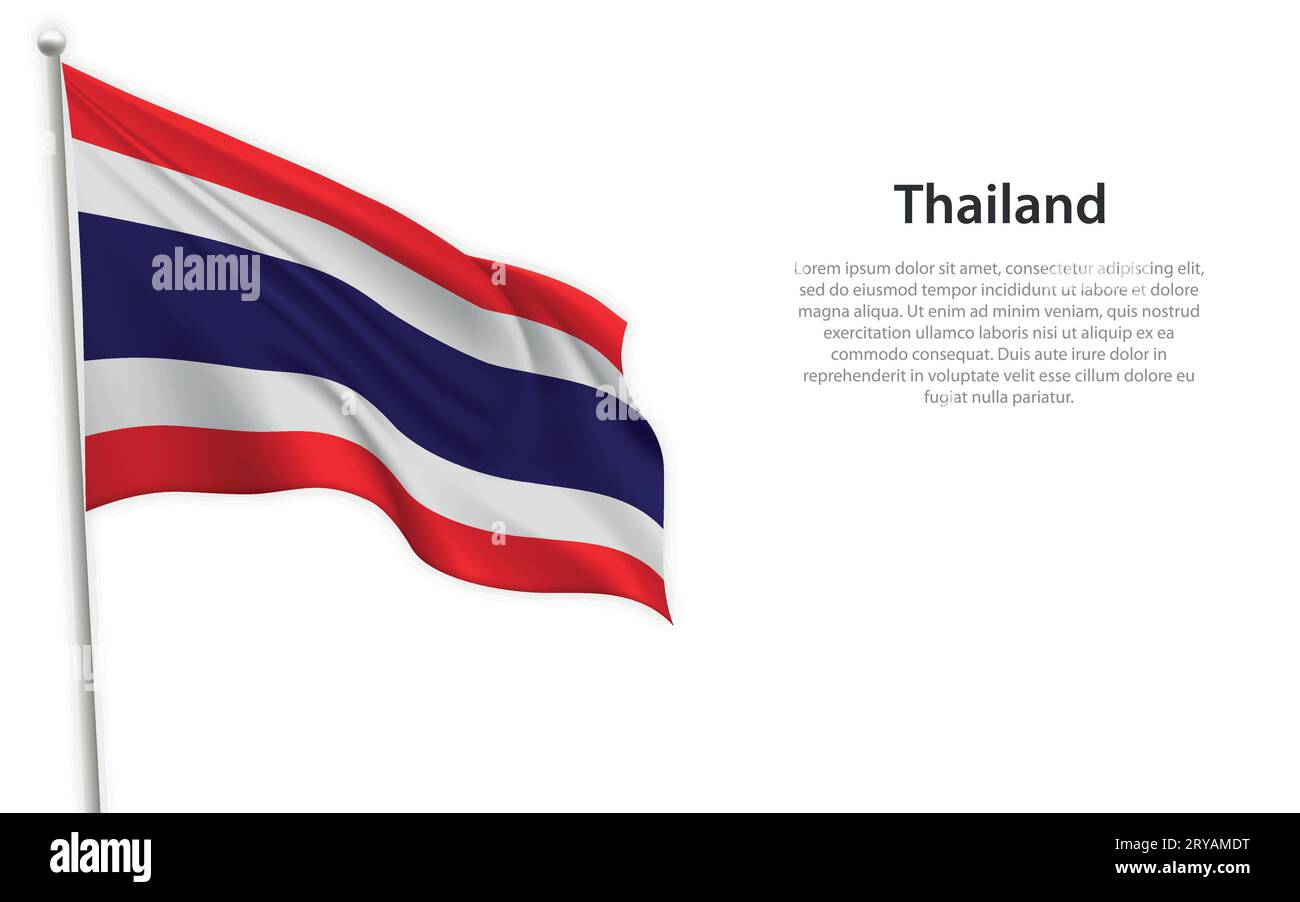 Waving flag of Thailand on white background. Template for independence ...