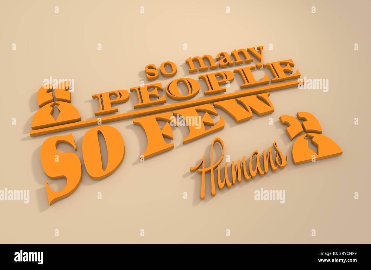 Text bubble. Motivation quote so many people but few humans Stock Photo ...
