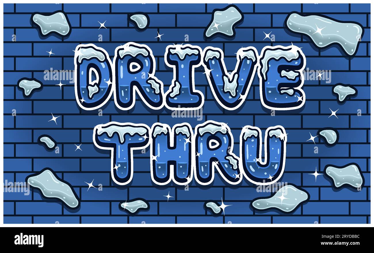 Drive Thru Lettering With Snow Ice Font In Brick Wall Background For ...