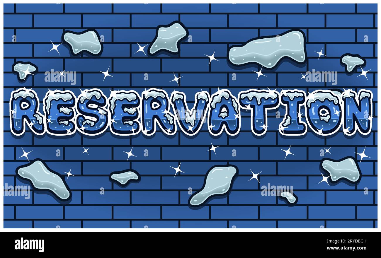 Reservation Lettering With Snow Ice Font In Brick Wall Background For ...