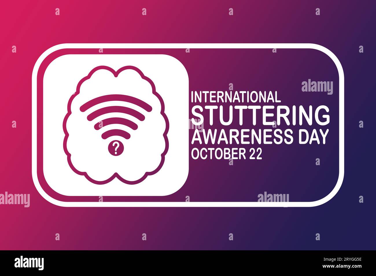 Vector illustration of International Stuttering Awareness Day. October ...