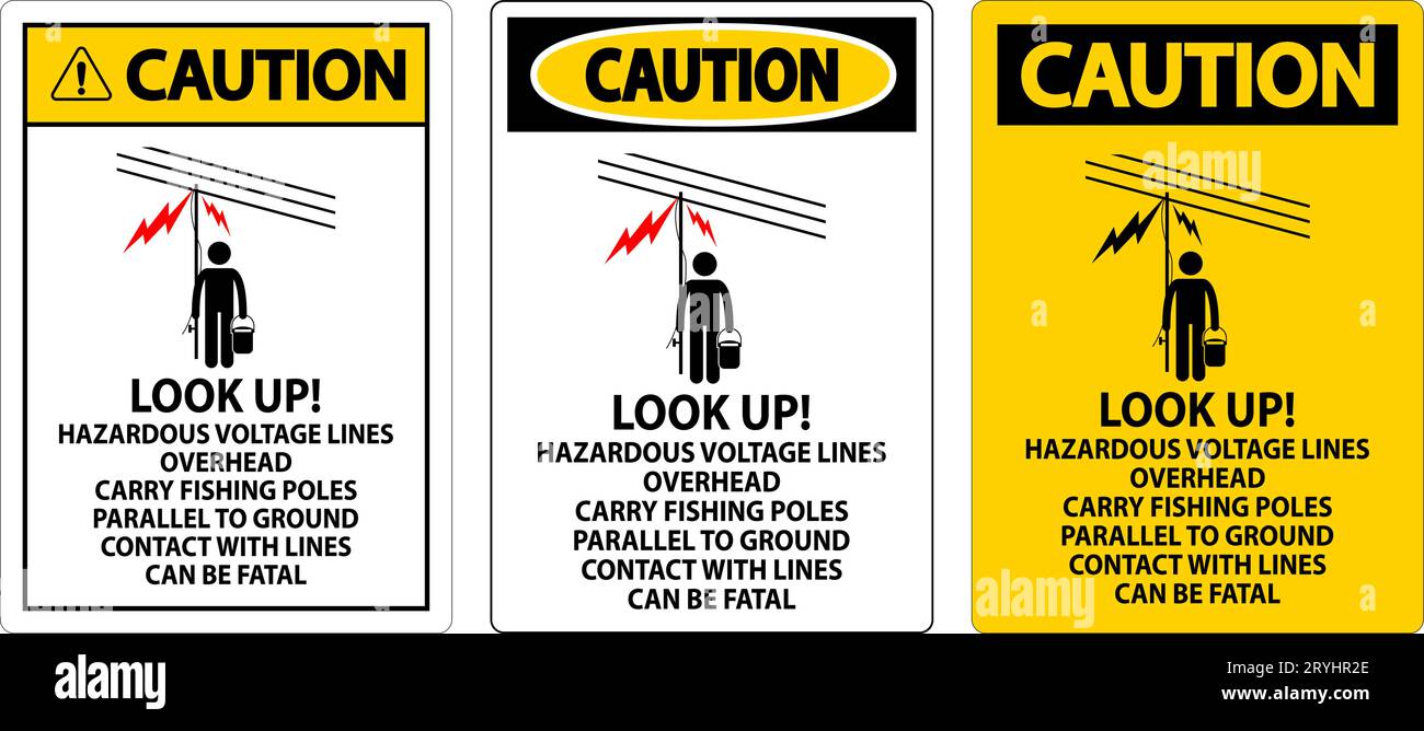 Caution Sign Look Up Hazardous Voltage Lines Overhead Stock Vector ...