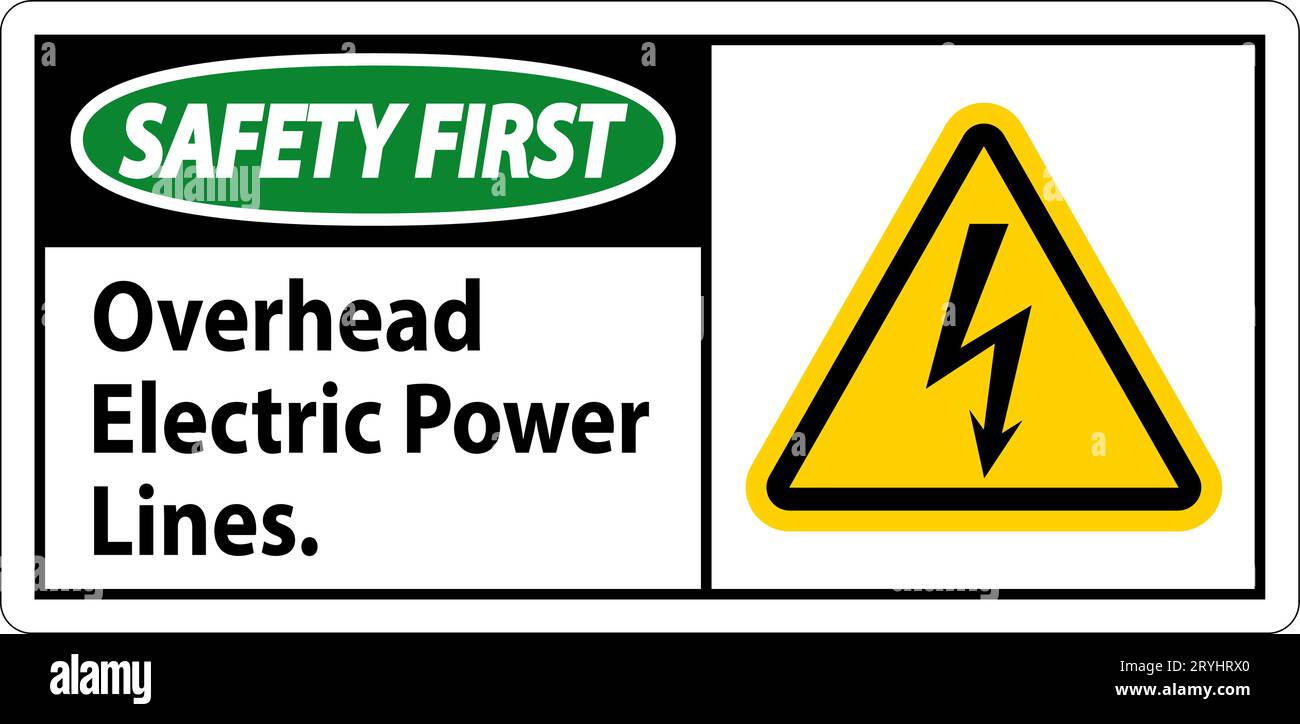 Safety First Sign Overhead Electric Power Lines Stock Vector Image ...
