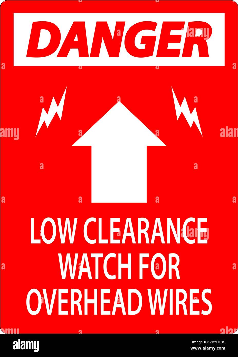 Danger Sign Low Clearance, Watch For Overhead Wires Stock Vector Image ...