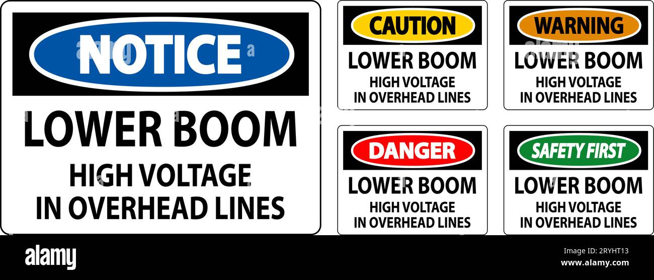 Electrical Safety Sign Warning - Lower Boom High Voltage In Overhead ...