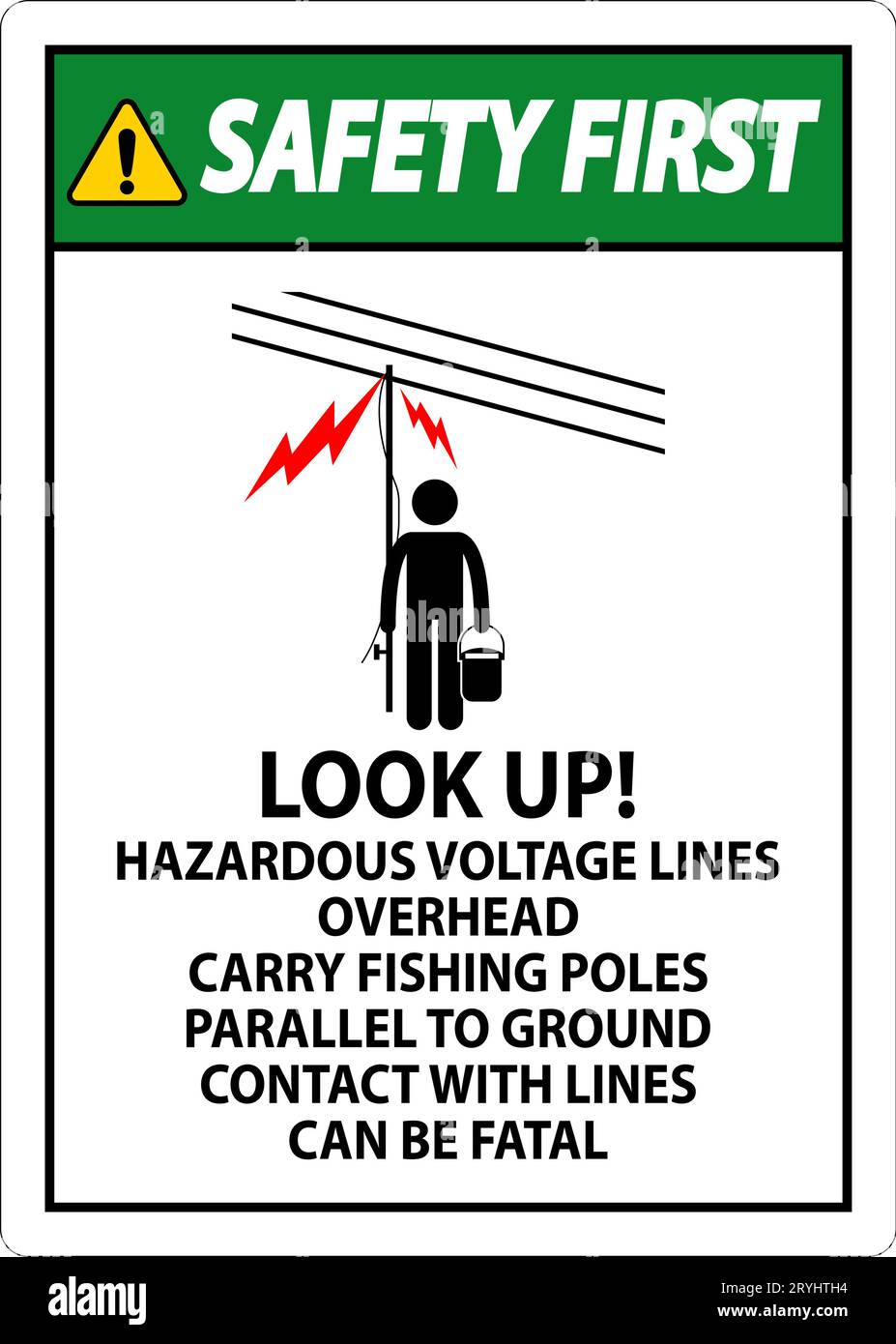 Safety First Sign Look Up Hazardous Voltage Lines Overhead Stock Vector ...