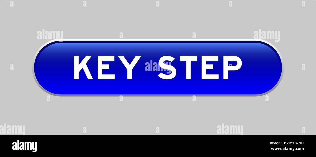 Blue color capsule shape button with word key step on gray background Stock Vector Image & Art ...