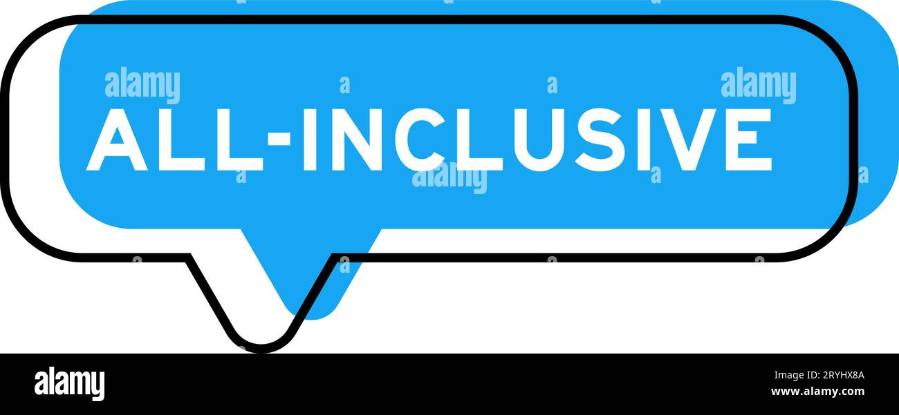 Speech banner and blue shade with word all inclusive on white ...