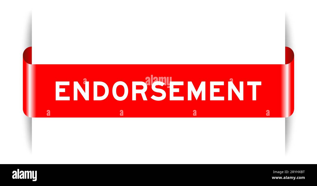 Red color inserted label banner with word endorsement on white ...