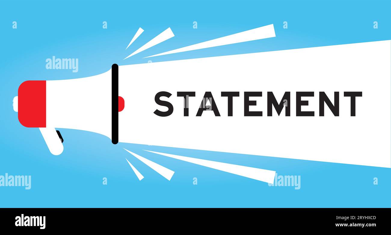 Color megaphone icon with word statement in white banner on blue ...