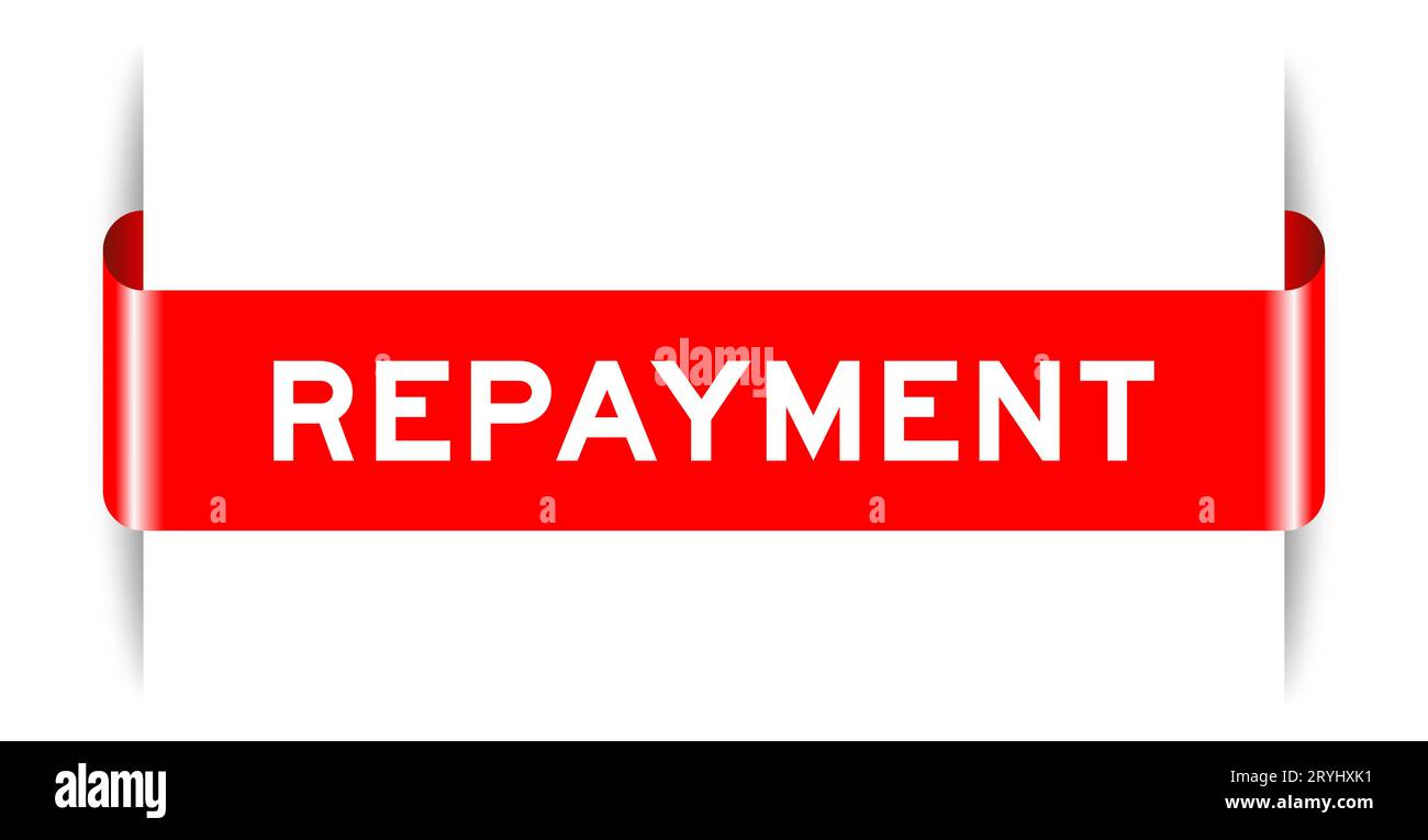 Red color inserted label banner with word repayment on white background ...