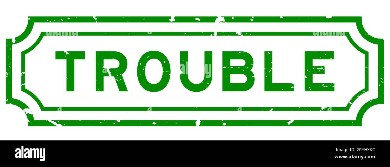 Grunge green trouble word rubber seal stamp on white background Stock Vector Image & Art - Alamy