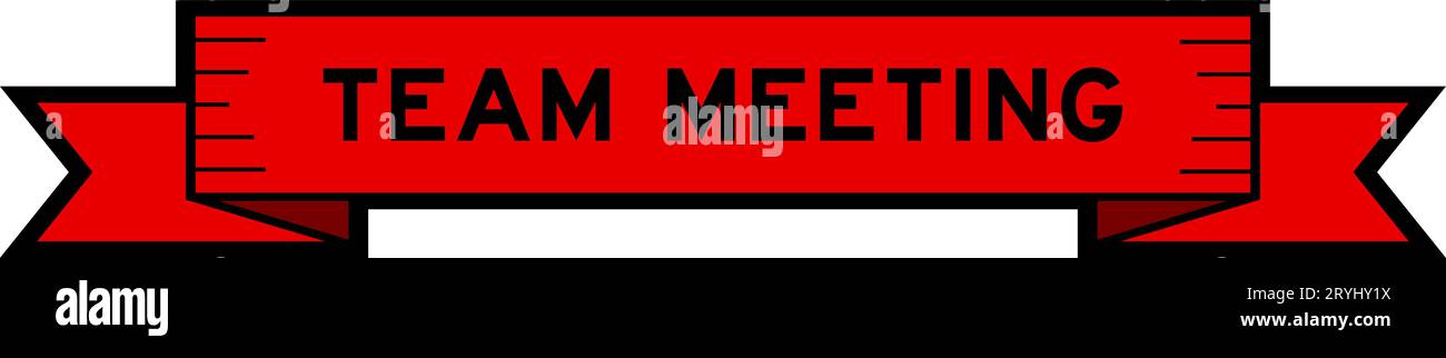 Ribbon label banner with word team meeting in red color on white ...