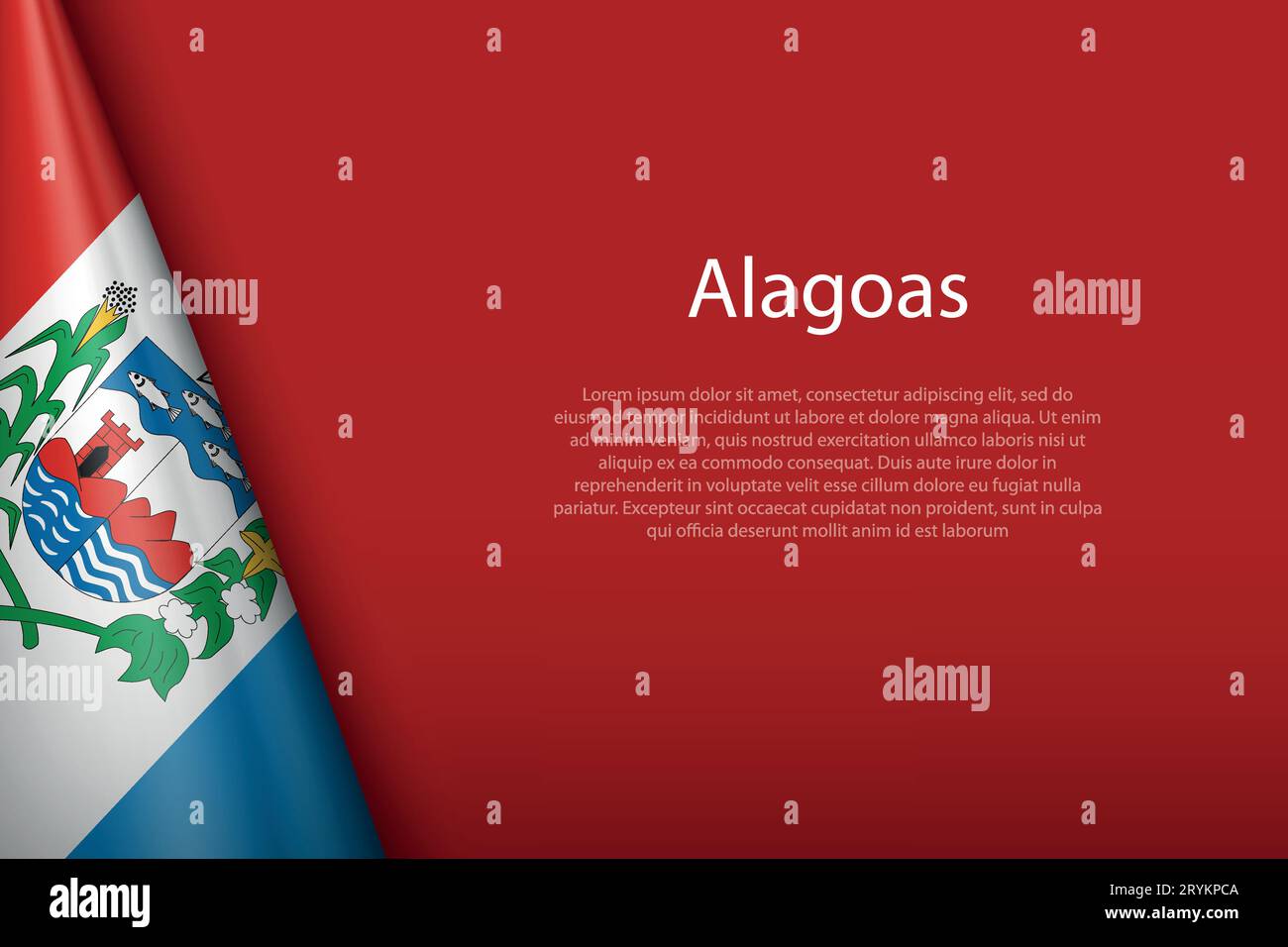 3d flag Alagoas, state of Brazil, isolated on background with copyspace ...