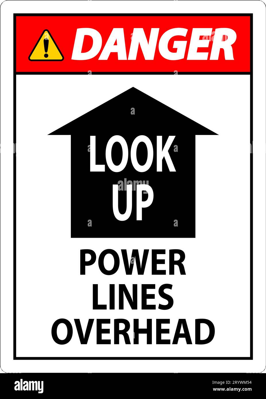 Electrical Safety Sign Danger Look Up, Power Lines Overhead Stock ...