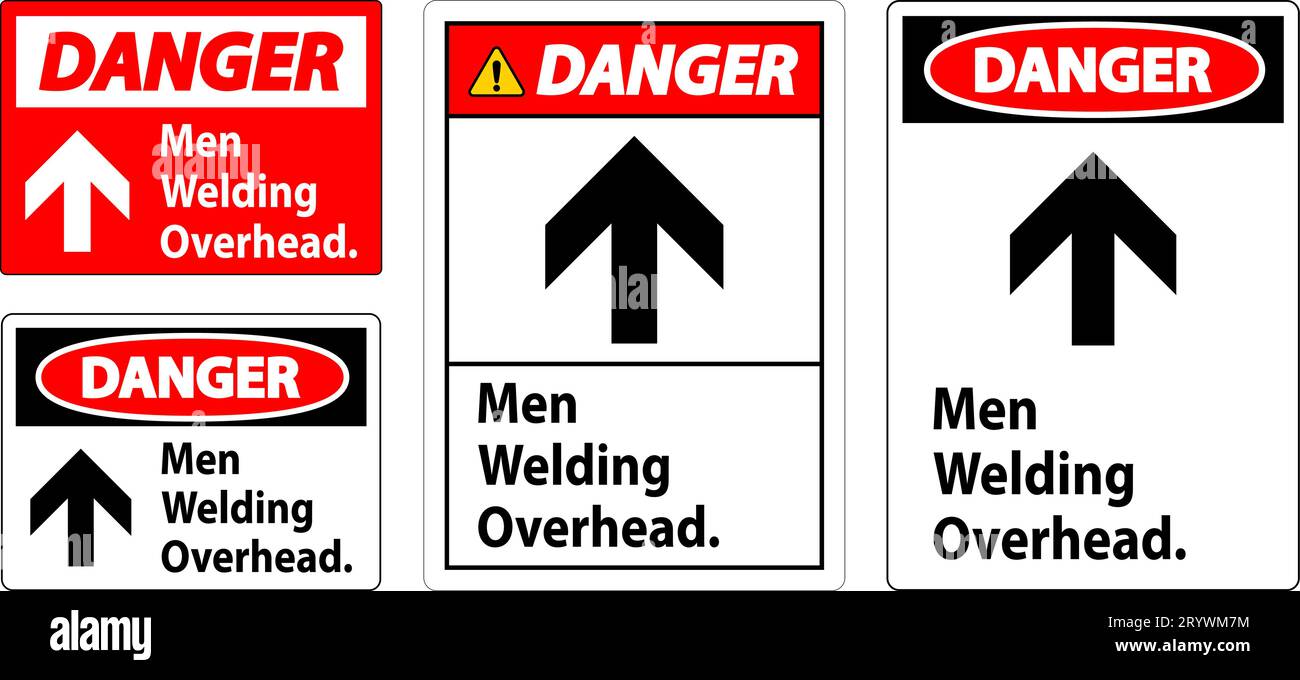 Danger Sign Men Welding Overhead Stock Vector Image & Art - Alamy