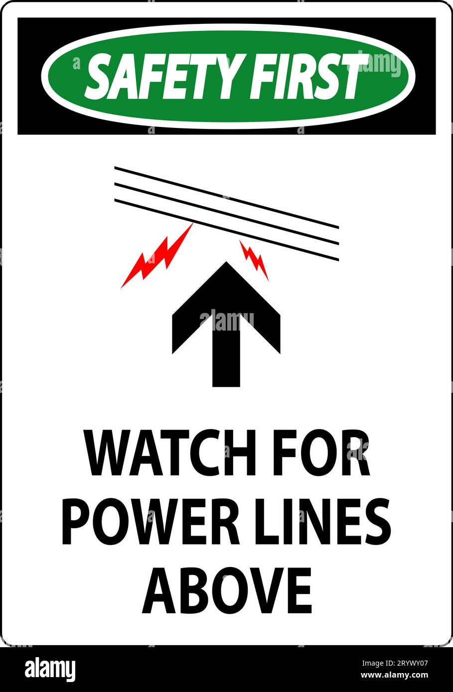 Safety First Sign Watch For Power Lines Above Stock Vector Image & Art ...