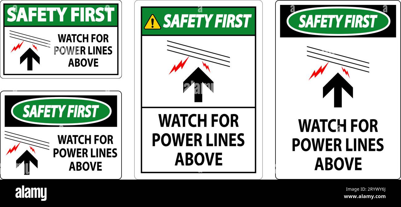 Safety First Sign Watch For Power Lines Above Stock Vector Image & Art ...