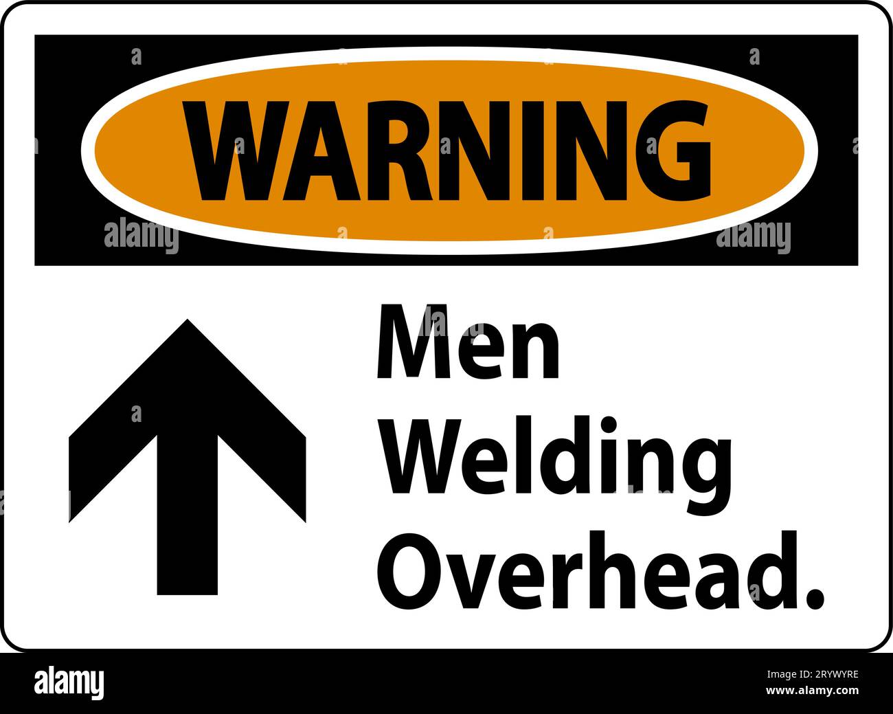 Warning Sign Men Welding Overhead Stock Vector Image & Art - Alamy