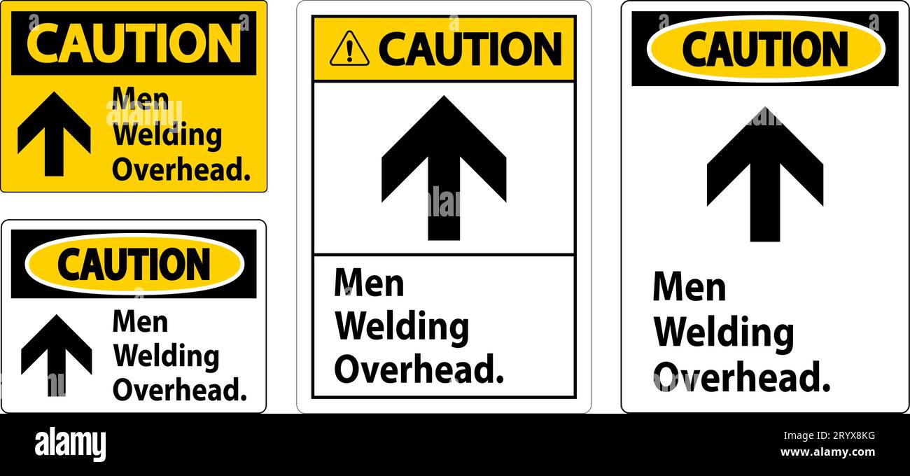 Caution Sign Men Welding Overhead Stock Vector Image & Art - Alamy