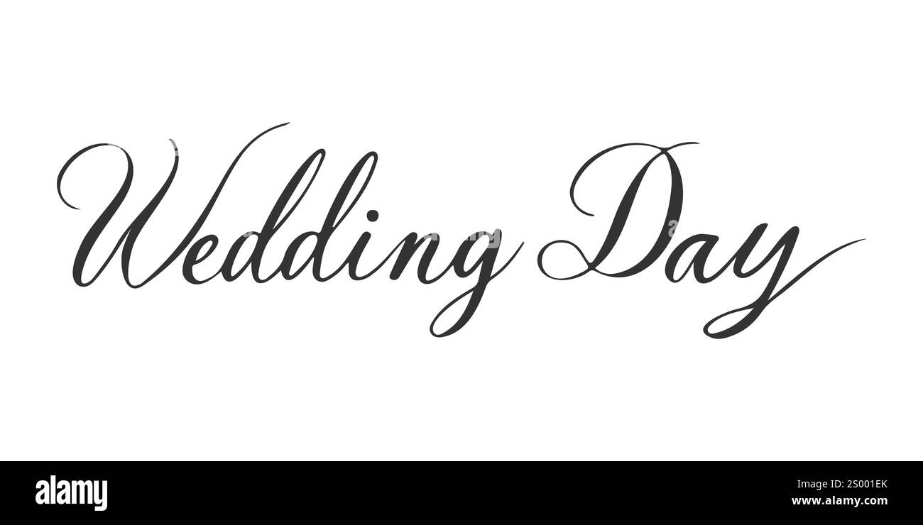 Wedding Day lettering, text, isolated inscription on white background ...