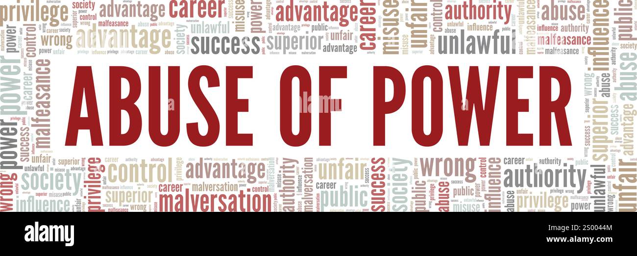 Abuse of Power word cloud conceptual design isolated on white ...