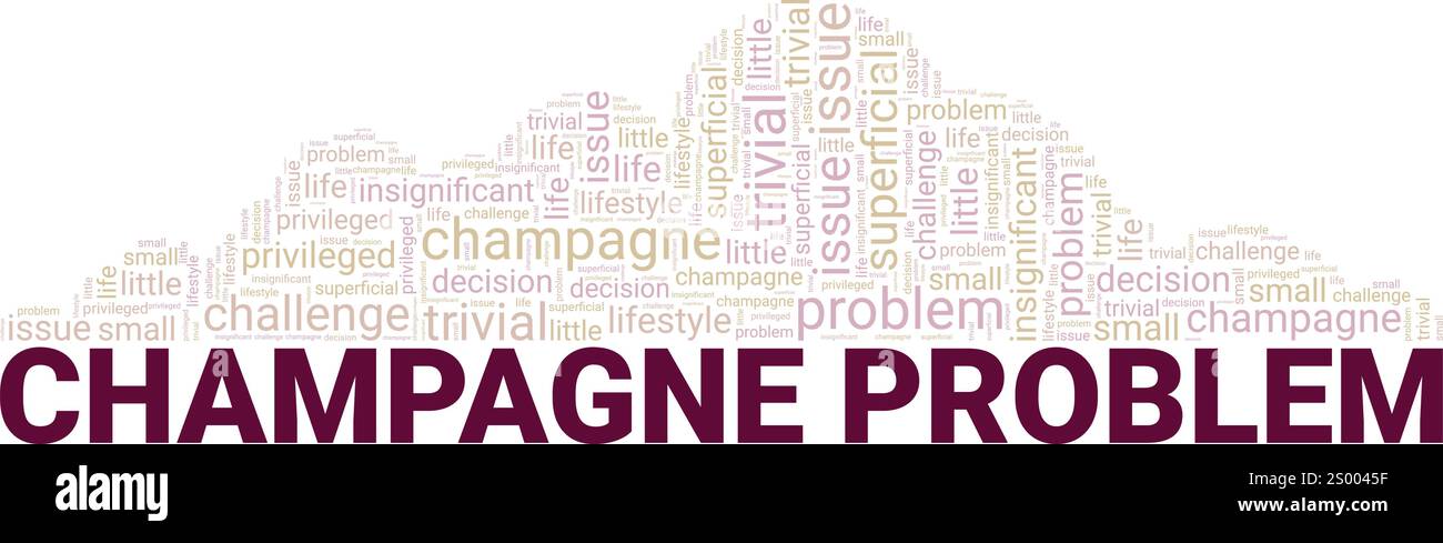 Champagne Problem word cloud conceptual design isolated on white ...