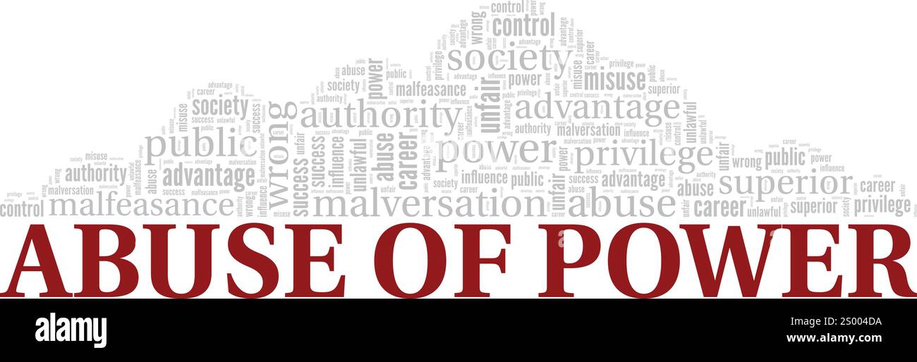 Abuse of Power word cloud conceptual design isolated on white ...