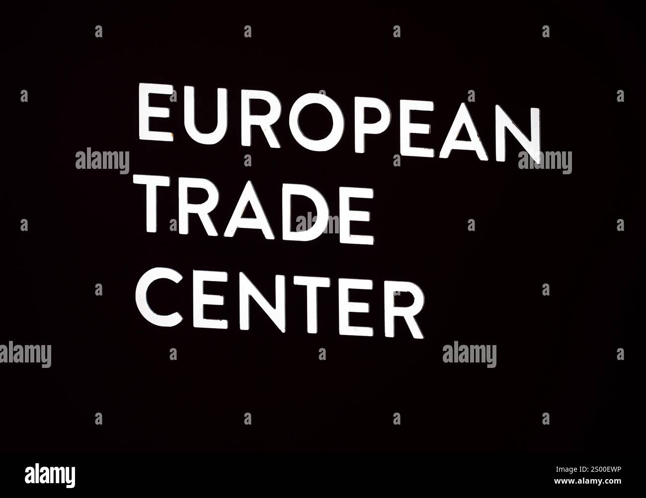 Sign of the European Trade Center, a commercial complex with shops in ...