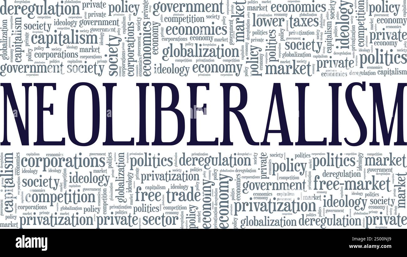 Neoliberalism word cloud conceptual design isolated on white background ...