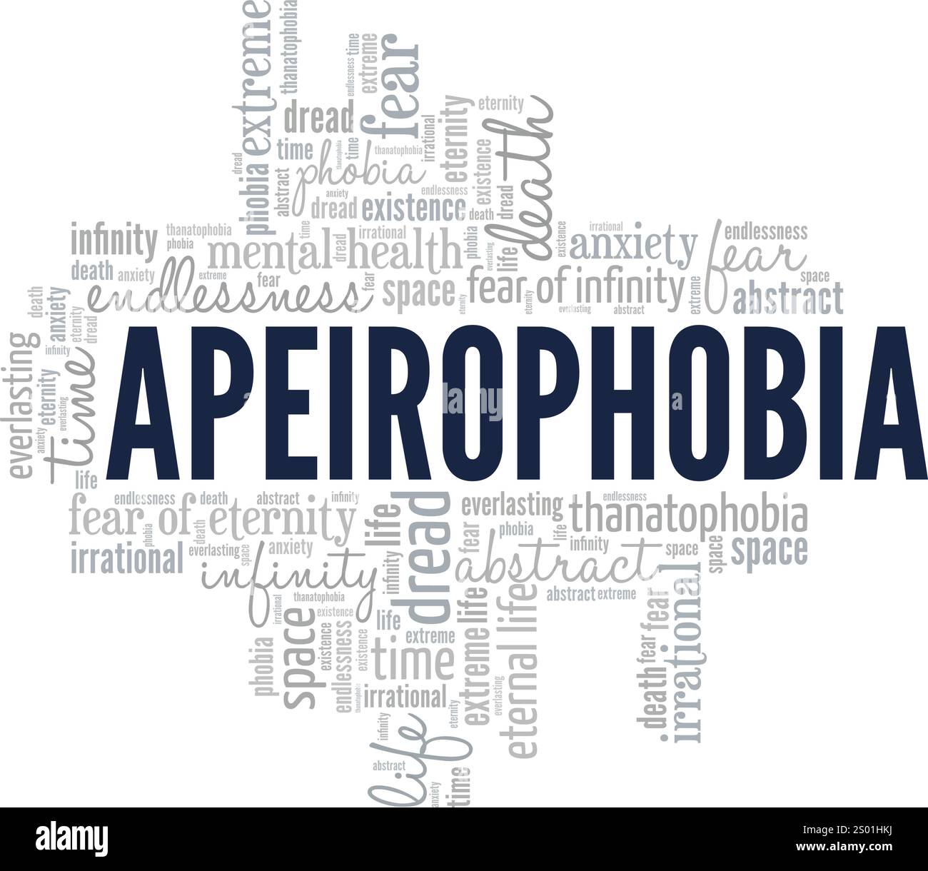Apeirophobia: Fear of Infinity word cloud conceptual design isolated on ...