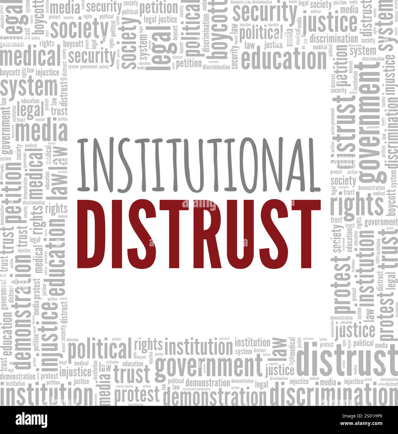 Institutional Distrust word cloud conceptual design isolated on white ...