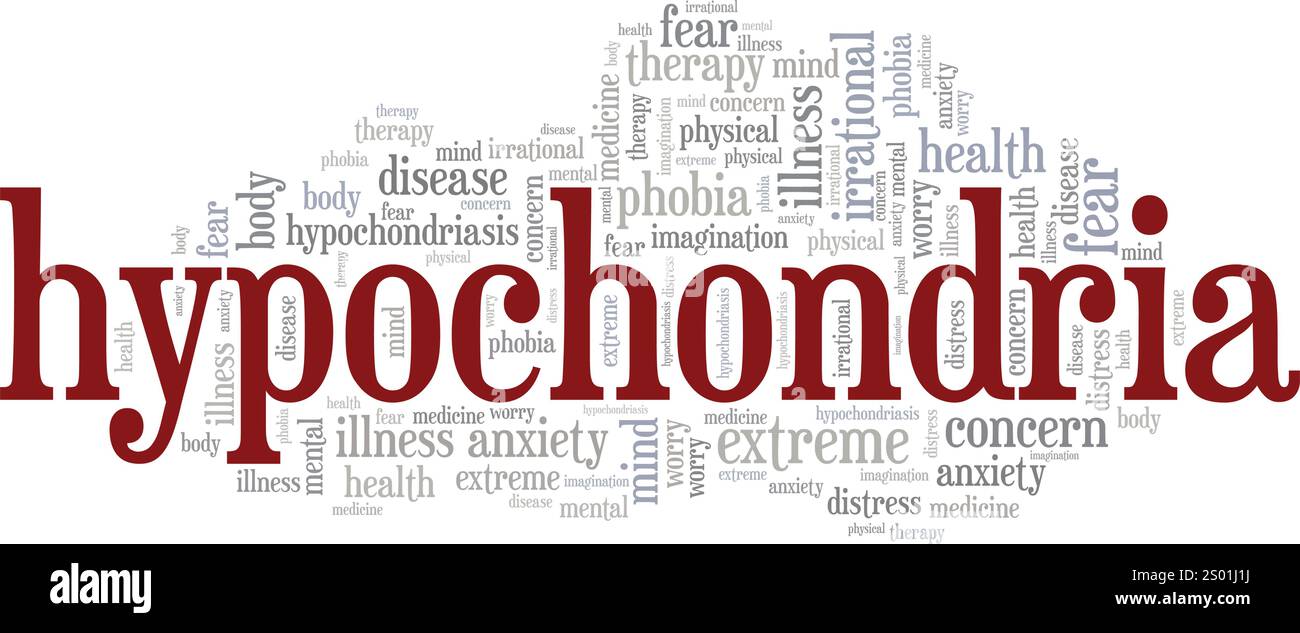 Hypochondria: Health Anxiety word cloud conceptual design isolated on ...