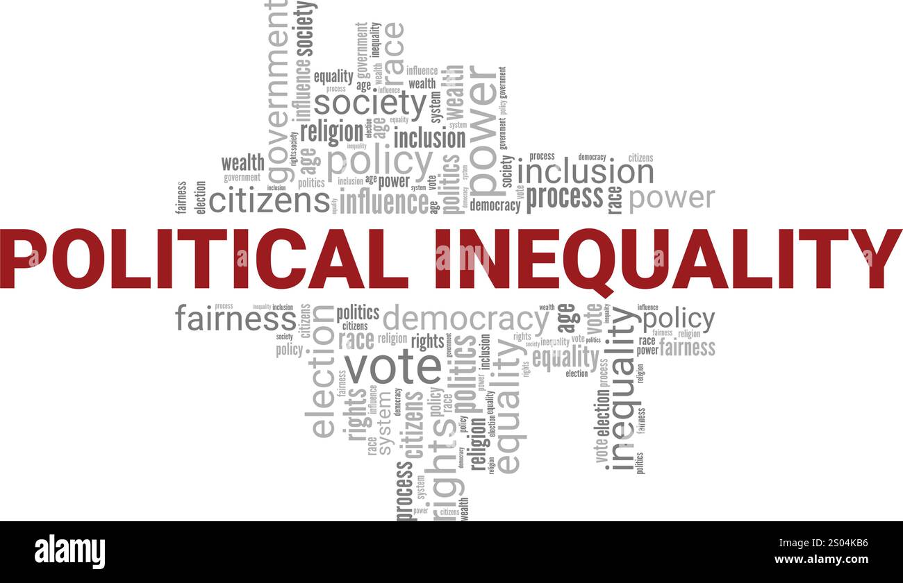 Political Inequality word cloud conceptual design isolated on white ...
